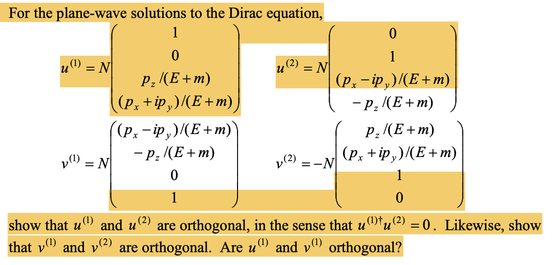 Solved For the plane-wave solutions to the Dirac equation, 1 | Chegg.com