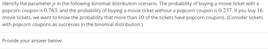 Solved Identify the parameter p in the following binomial | Chegg.com