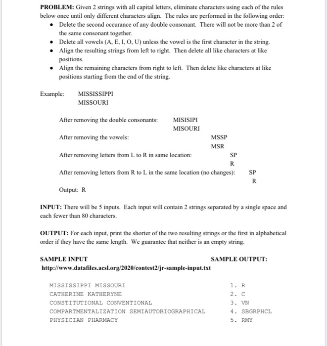 Solved PROBLEM: Given 2 strings with all capital letters, | Chegg.com