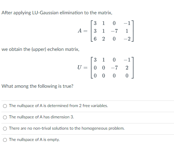 Solved After applying LU-Gaussian elimination to the matrix, | Chegg.com