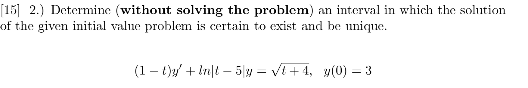 Solved [15] 2.) Determine (without solving the problem) an | Chegg.com