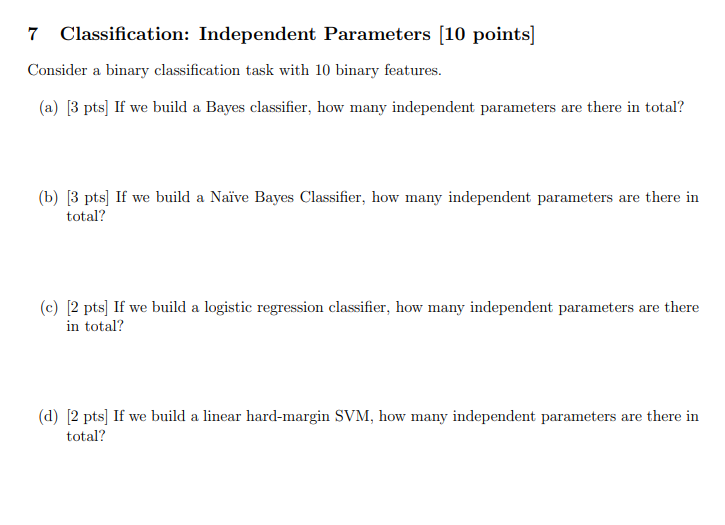Solved Classification: Independent Parameters (10 points] | Chegg.com