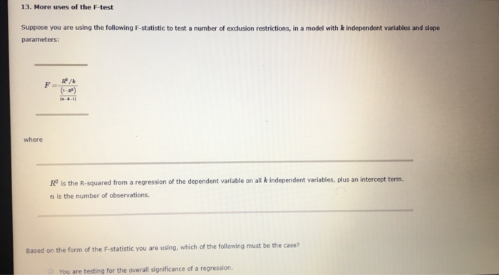 Solved 13. More uses of the F-test Suppose you are using the | Chegg.com