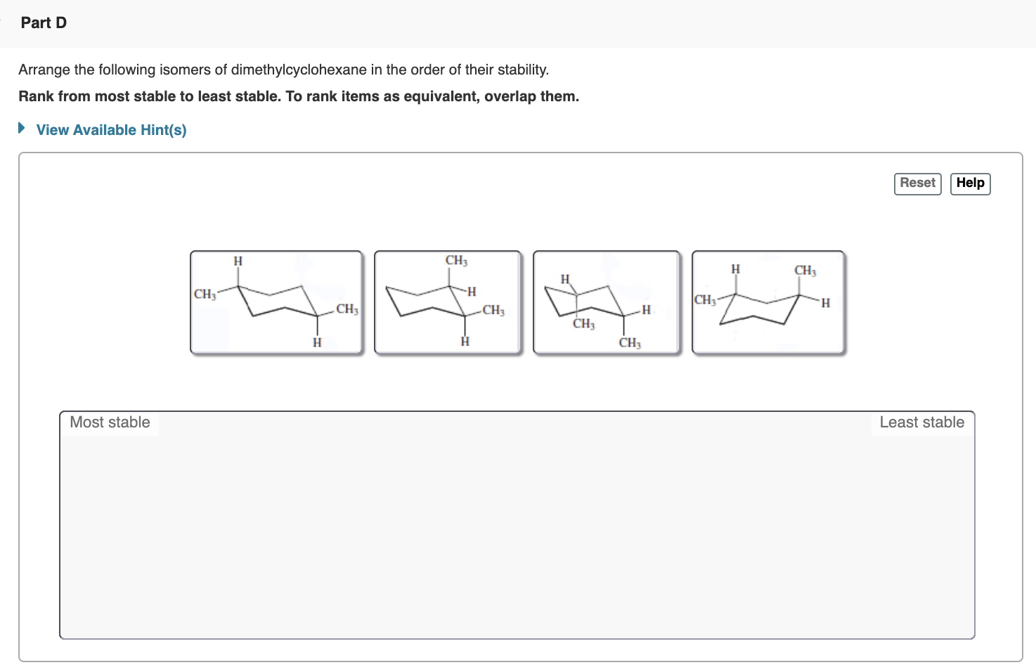 Solved Part D Arrange the following isomers of | Chegg.com