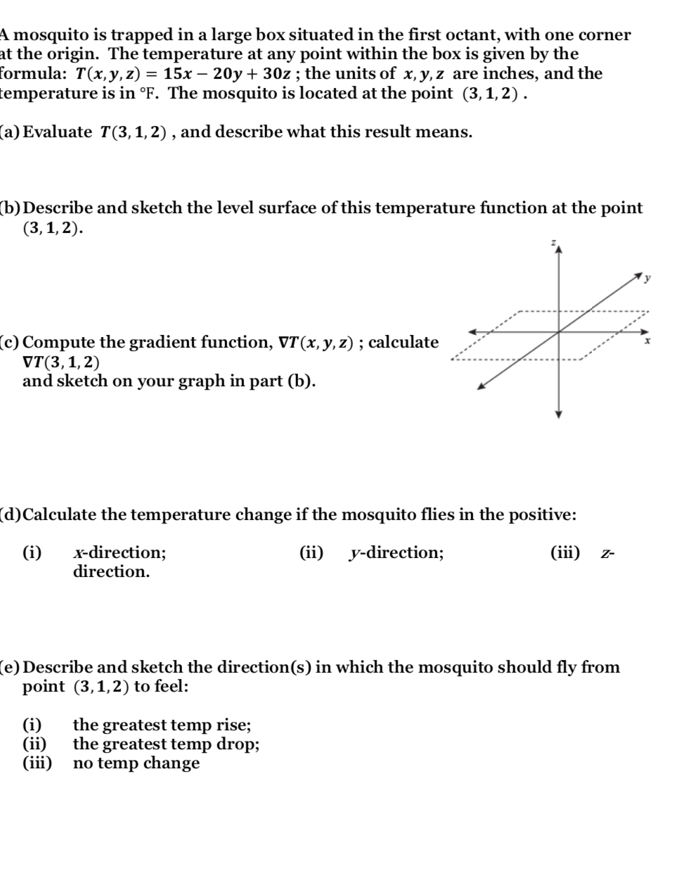 Solved A mosquito is trapped in a large box situated in the | Chegg.com