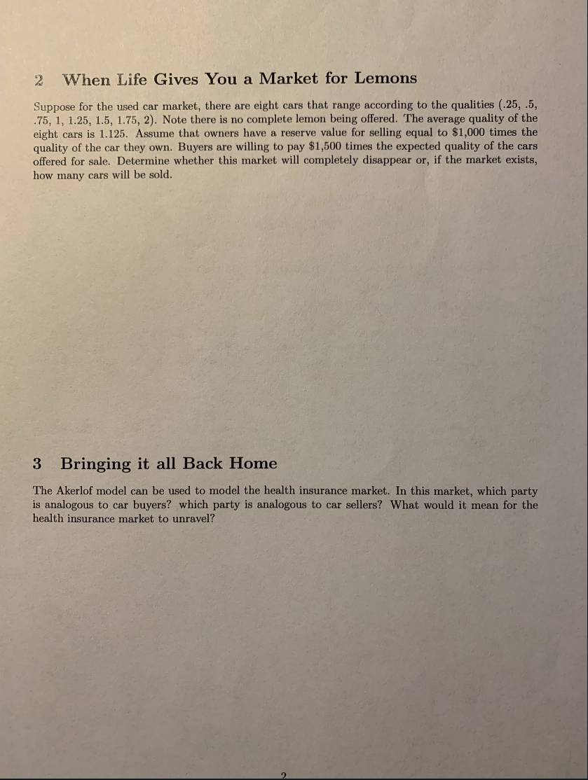 Solved 2 When Life Gives You a Market for Lemons Suppose for | Chegg.com