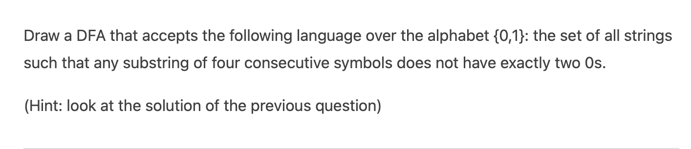 Solved Draw a DFA that accepts the following language over | Chegg.com