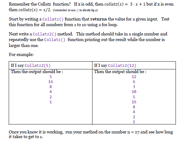 Solved Remember the Collatz function? If x is odd, then | Chegg.com