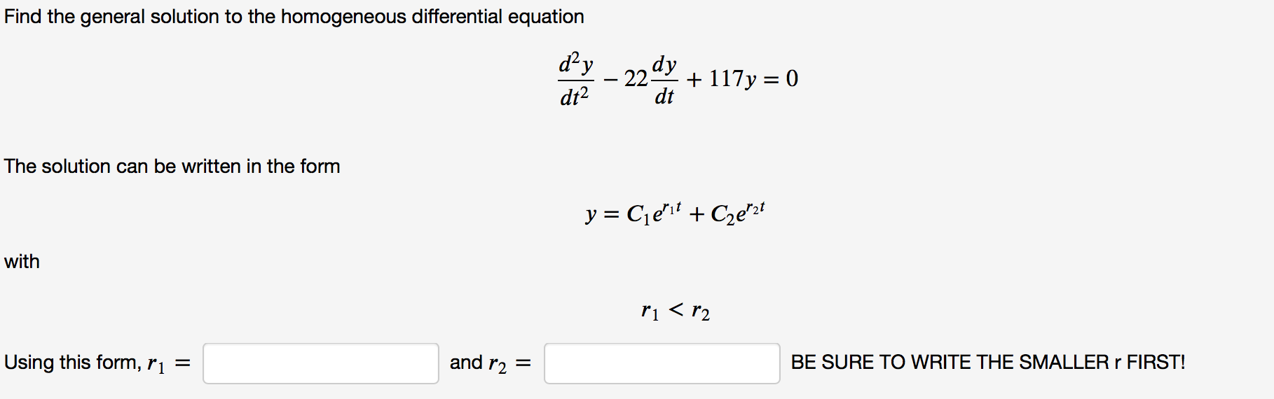 Solved Find the general solution to the homogeneous | Chegg.com