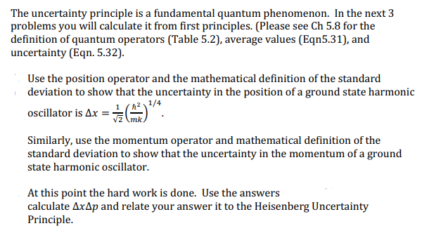 Solved The uncertainty principle is a fundamental quantum | Chegg.com