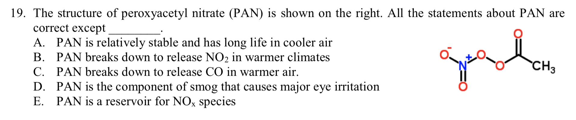 Solved 19. The structure of peroxyacetyl nitrate (PAN) is | Chegg.com
