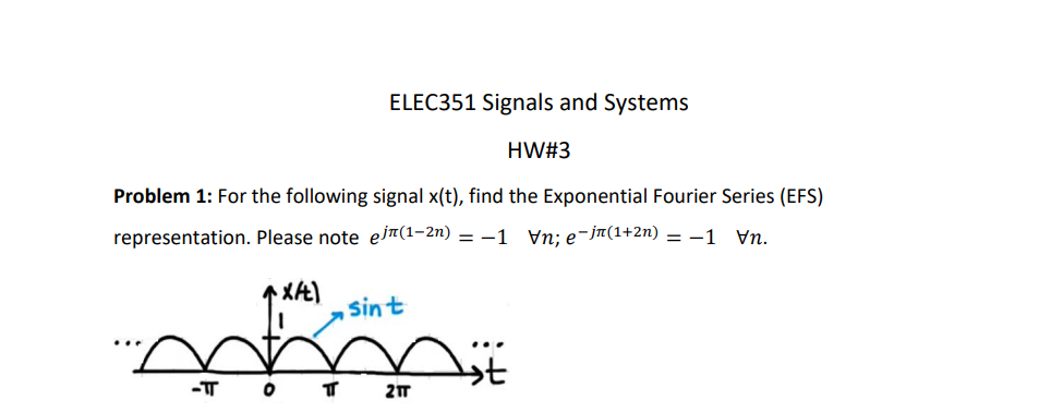 Solved ELEC351 Signals and Systems HW#3 Problem 1: For the | Chegg.com