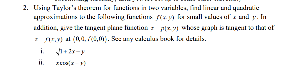 Solved Using Taylor's theorem for functions in two | Chegg.com
