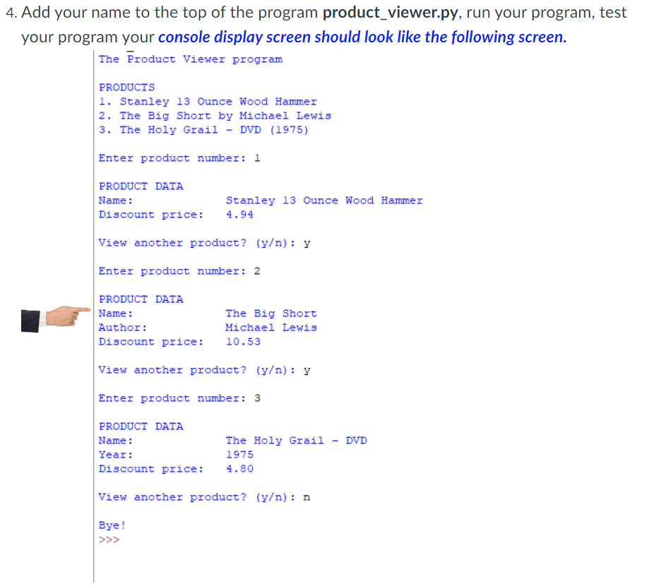 In this exercise, you'll create Product_Viewer.py and | Chegg.com