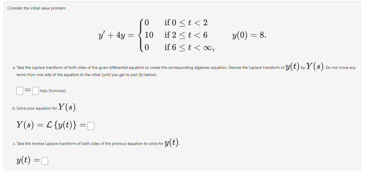 Solved Consider the initial value problem y′+4y=⎩⎨⎧0100 if | Chegg.com