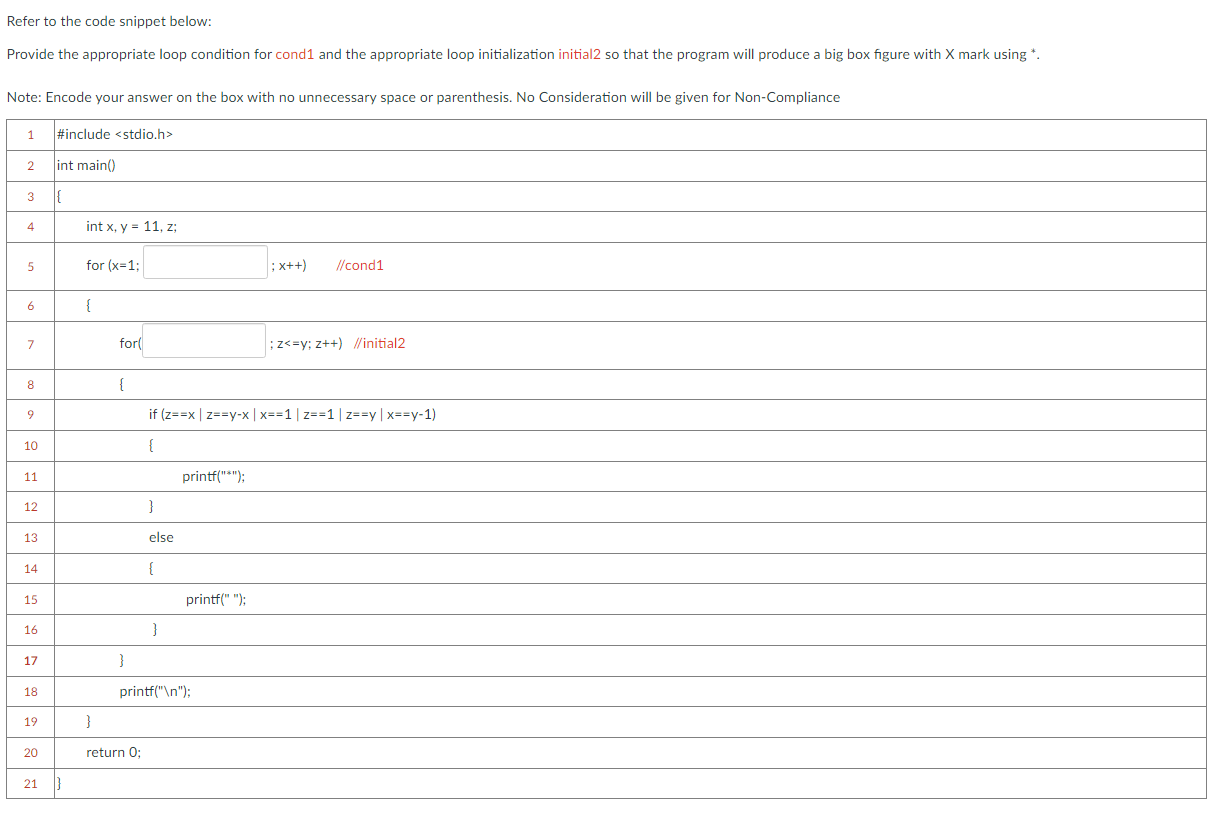 Solved Refer to the code snippet below: Provide the | Chegg.com