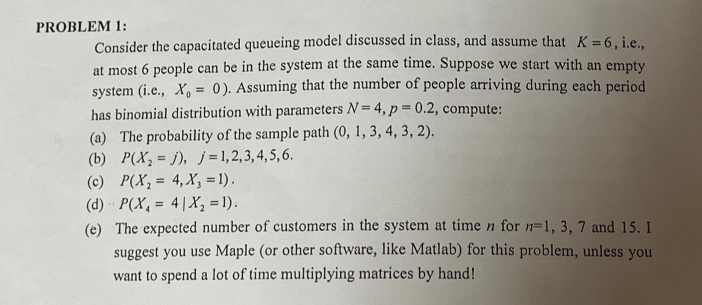 Solved OBLEM 1: Consider the capacitated queueing model | Chegg.com