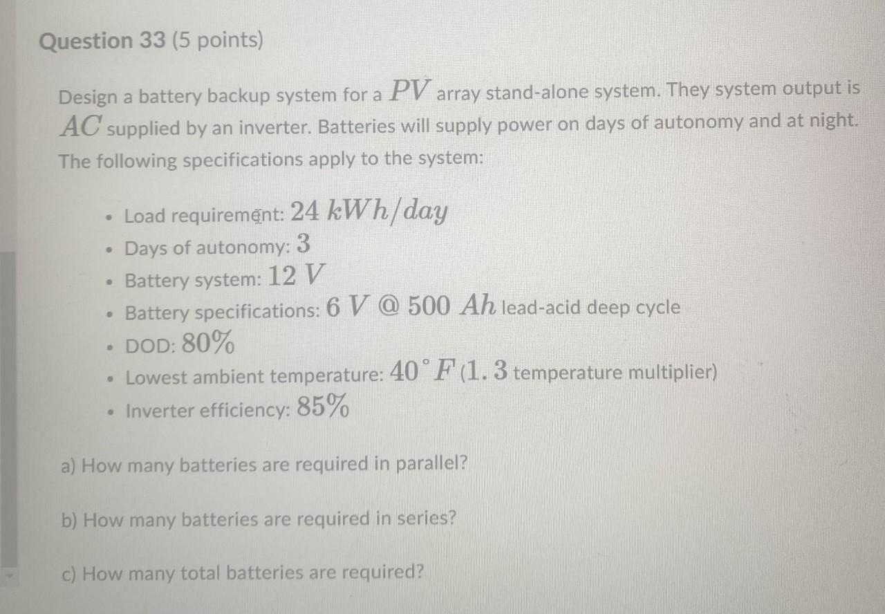 Solved Design a battery backup system for a PV array | Chegg.com