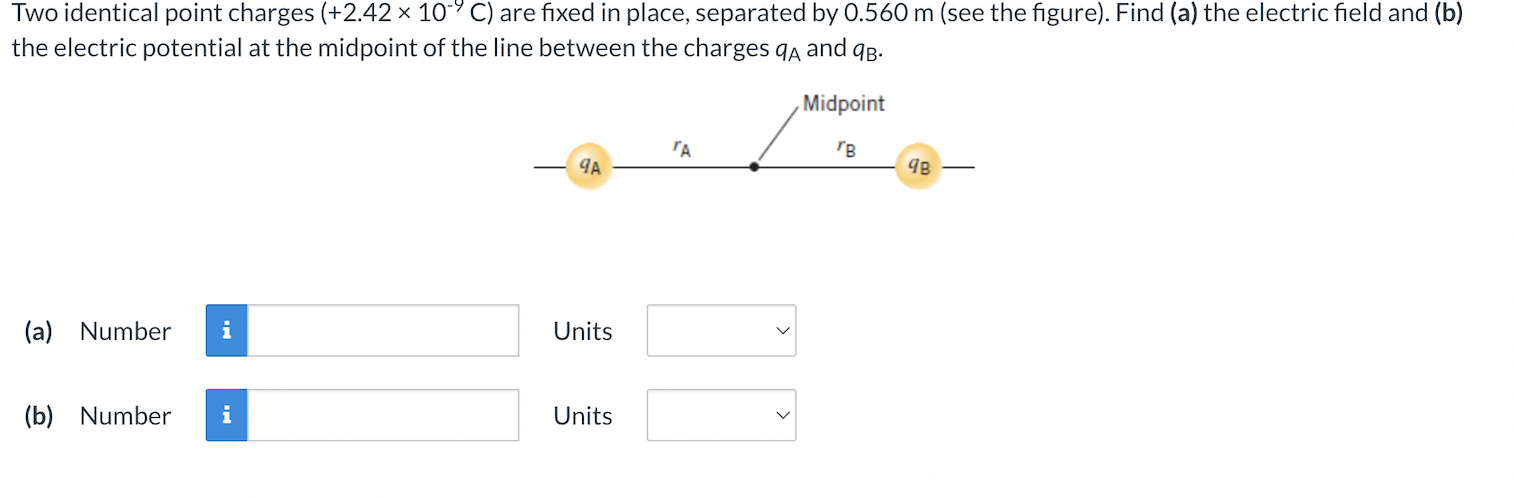 Solved Two identical point charges (+2.42×10−9C ) are fixed | Chegg.com