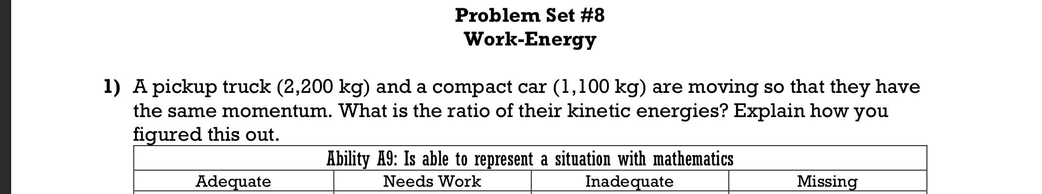 Solved Problem Set \#8 Work-Energy A pickup truck (2,200 kg) | Chegg.com