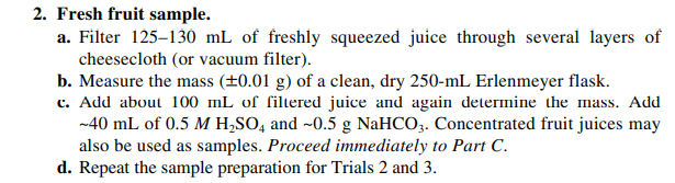 Solved 2. Fresh fruit sample. a. Filter 125−130 mL of | Chegg.com