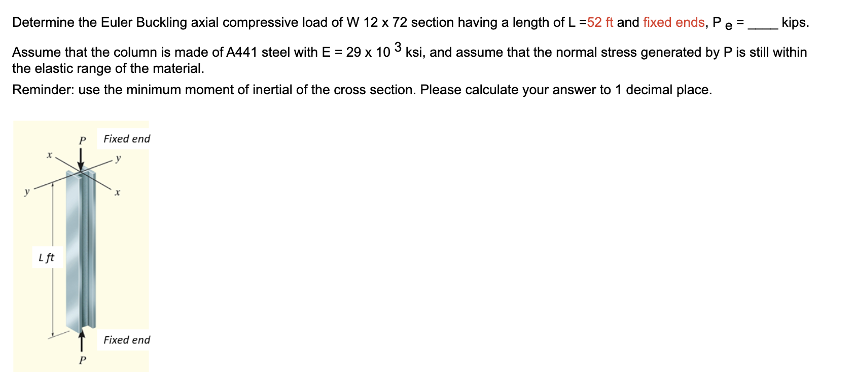 Solved Determine the Euler Buckling axial compressive load | Chegg.com