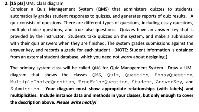 Solved 2. (15 pts] UML Class diagram Consider a Quiz | Chegg.com