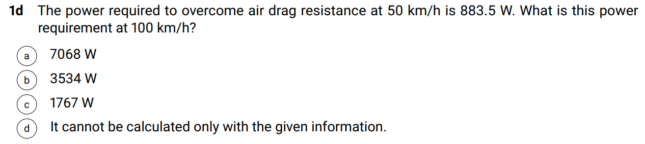 Solved 1d The power required to overcome air drag resistance | Chegg.com