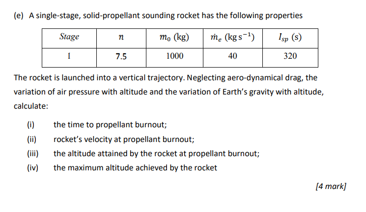 Solved (e) A single-stage, solid-propellant sounding rocket | Chegg.com
