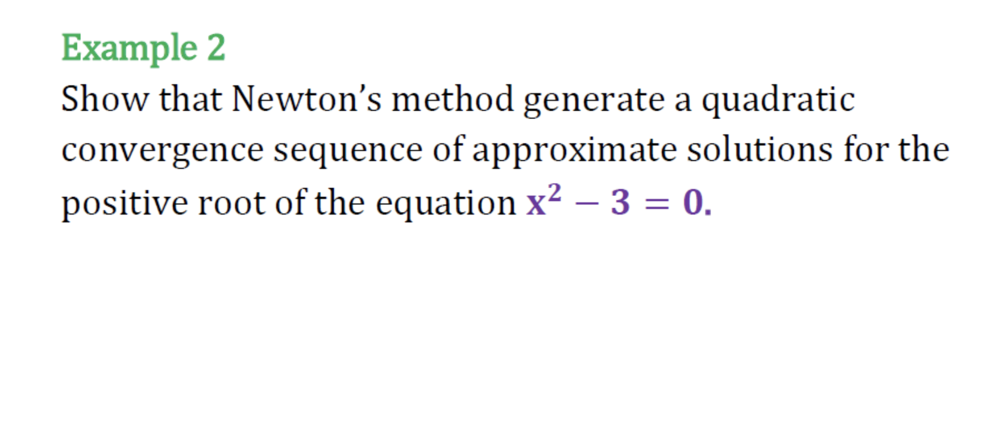 Solved Example 2 Show that Newton's method generate a | Chegg.com
