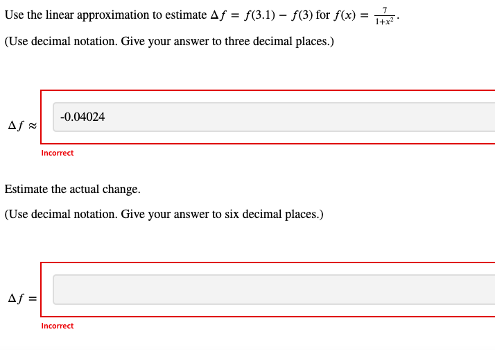 Solved Use the linear approximation to estimate | Chegg.com