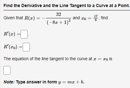Solved Find the Derivative and the Line Tangent to a Curve | Chegg.com