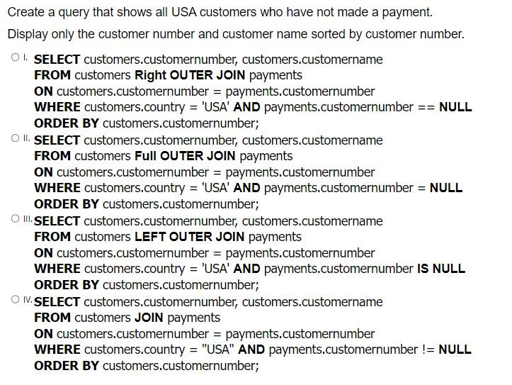Solved Create a query that shows all USA customers who have | Chegg.com