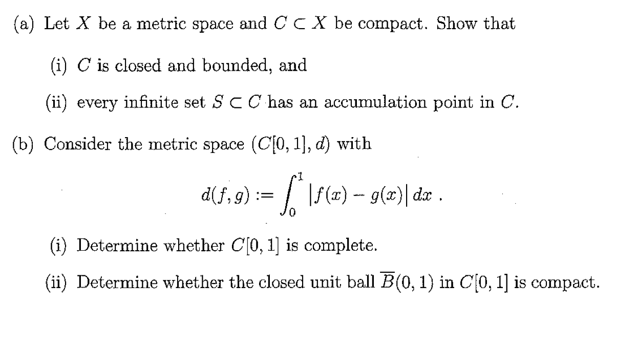Solved (a) Let X be a metric space and C⊂X be compact. Show | Chegg.com