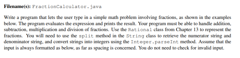 Solved Filename(s): FractionCalculator.java Write a program | Chegg.com