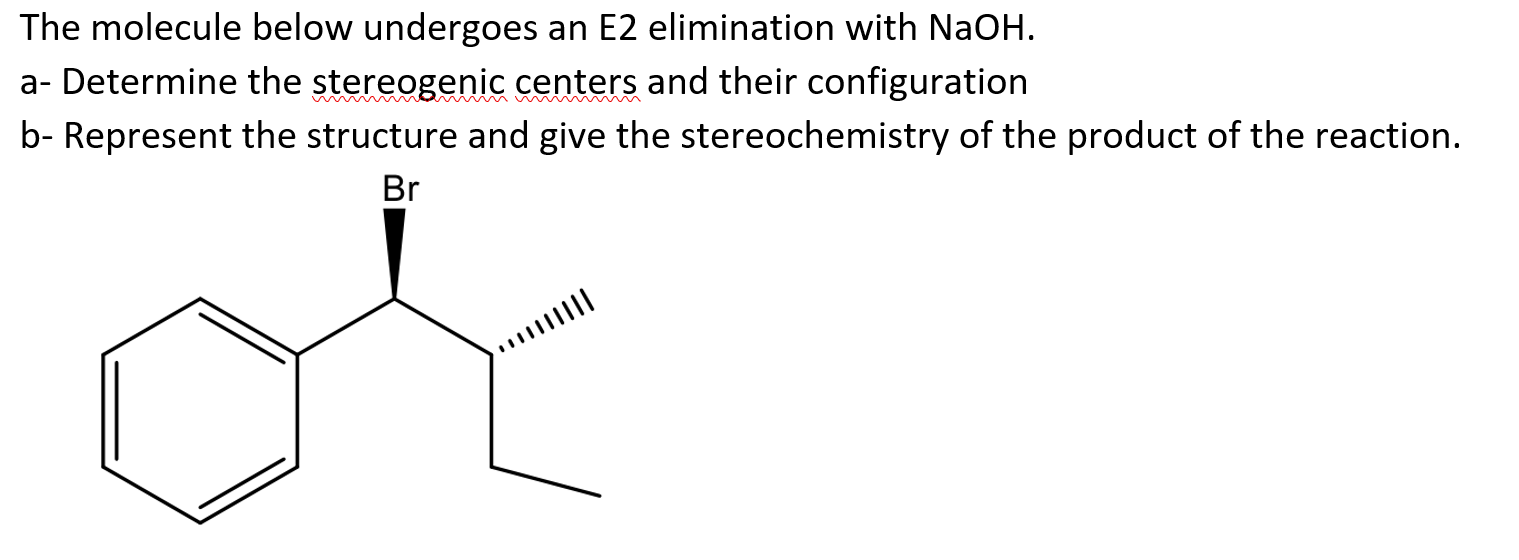 Solved The molecule below undergoes an E2 elimination with | Chegg.com