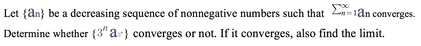 Solved Let {an} be a decreasing sequence of nonnegative | Chegg.com