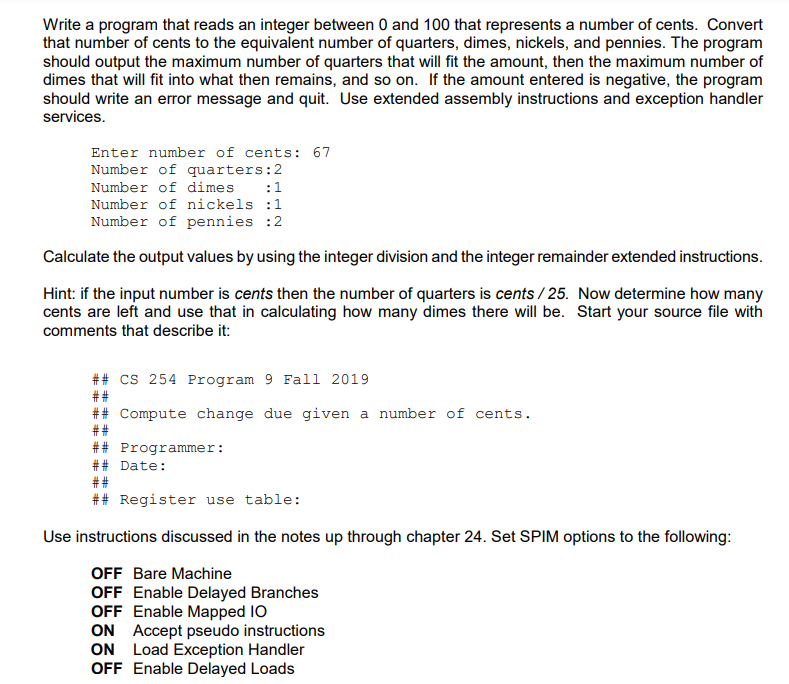 So Using Mips You Basically Need To Create A Program