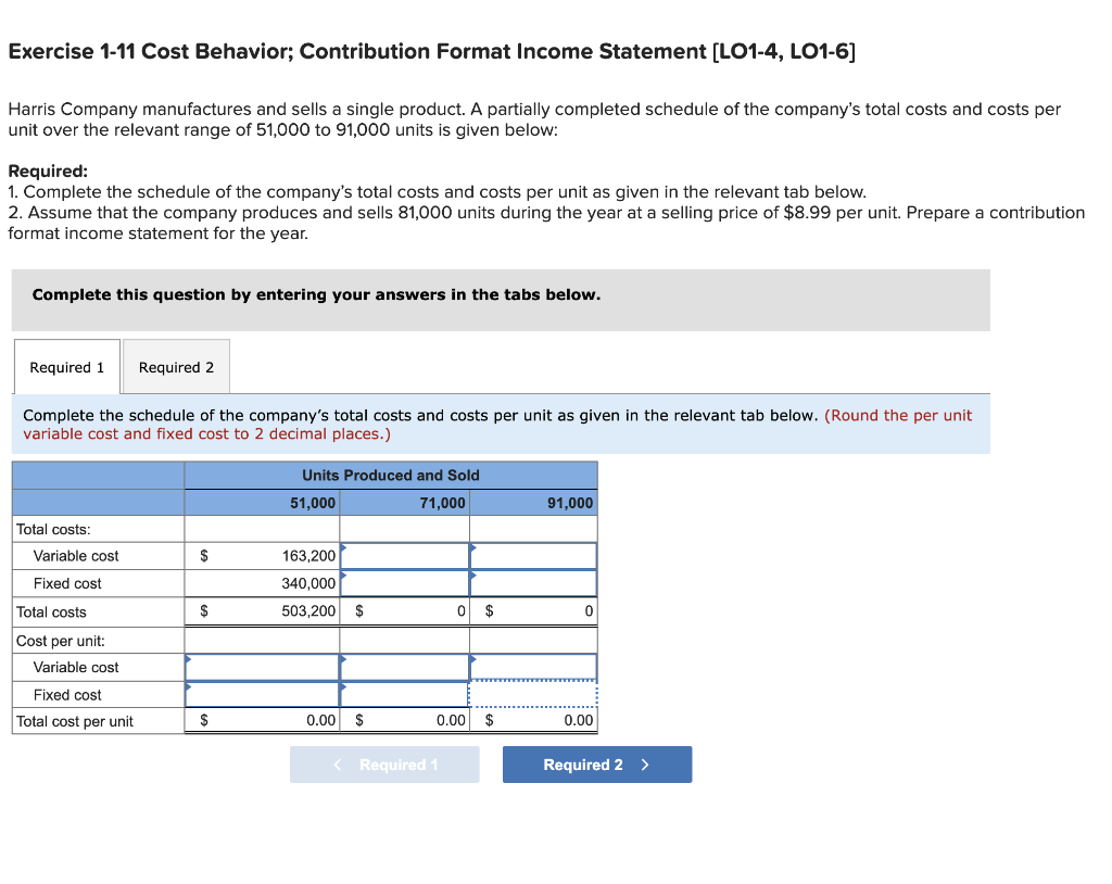 Solved Exercise 1-11 Cost Behavior; Contribution Format | Chegg.com