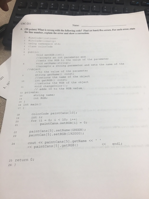 Solved CSC-211 (20 points) What is wrong w the line number, | Chegg.com