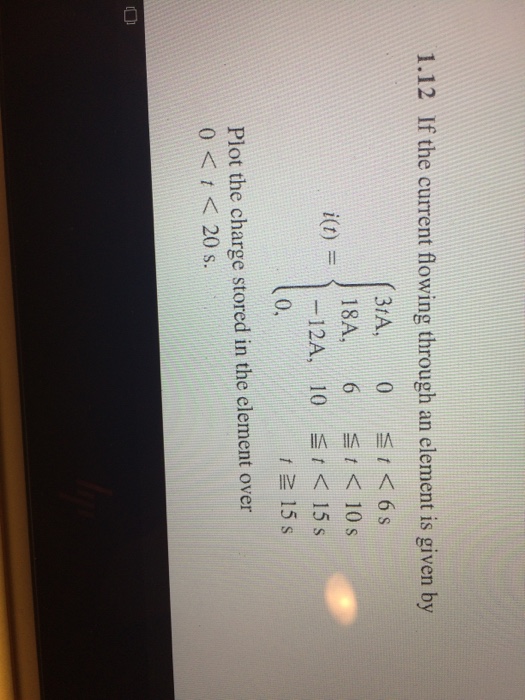Solved If the current flowing through an element is given by | Chegg.com