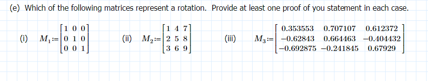 Solved (e) Which of the following matrices represent a | Chegg.com