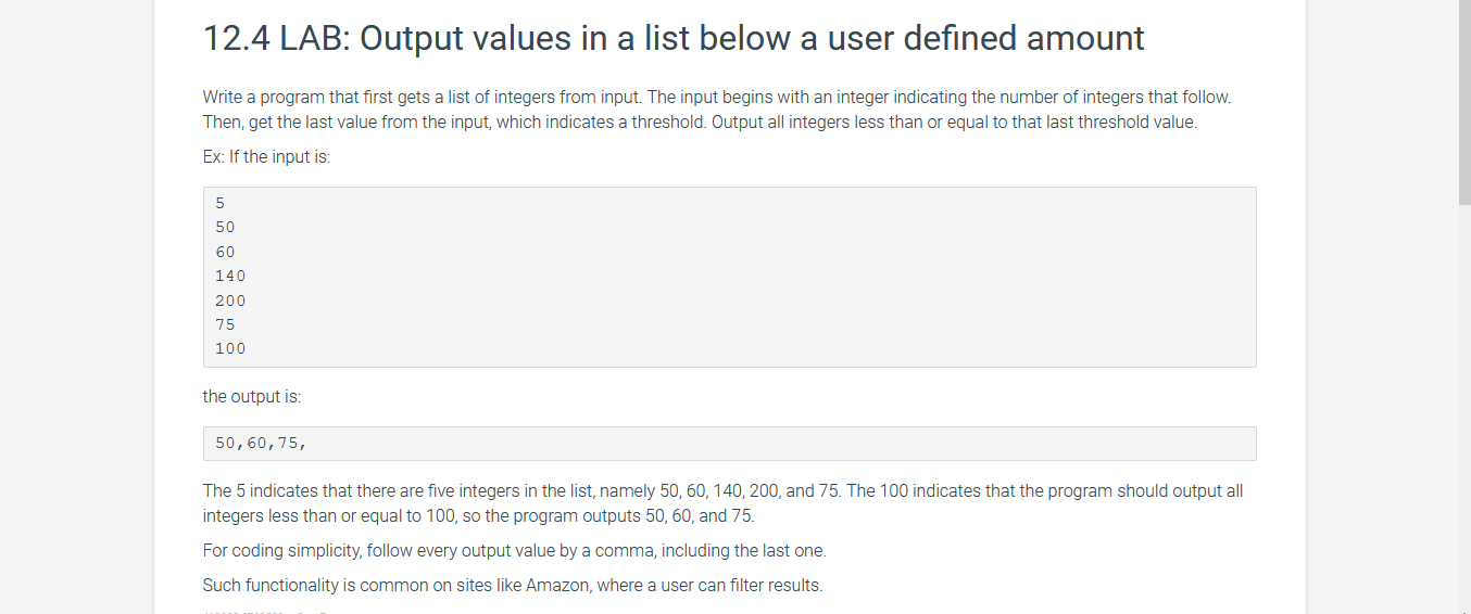 Solved 12.4 LAB: Output values in a list below a user | Chegg.com