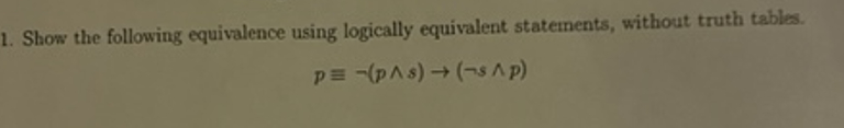 Solved Show the following equivalence using logically | Chegg.com