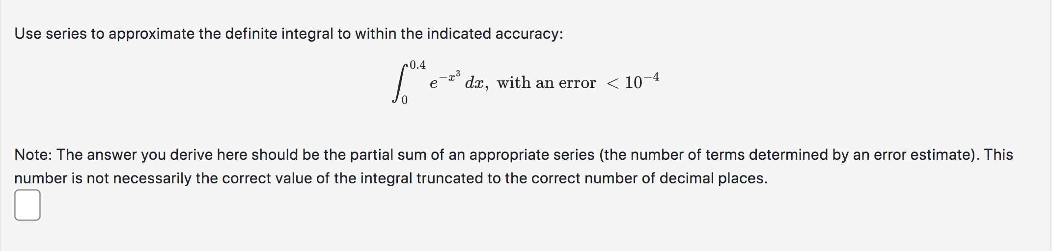 Solved Use series to approximate the definite integral to | Chegg.com