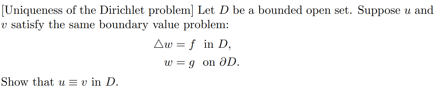 Solved [Uniqueness of the Dirichlet problem] Let D be a | Chegg.com