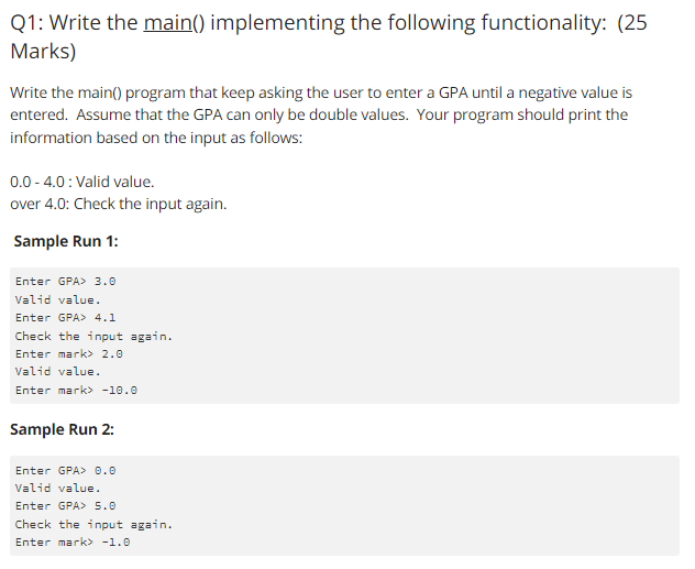 Solved Q1: Write the main() implementing the following | Chegg.com
