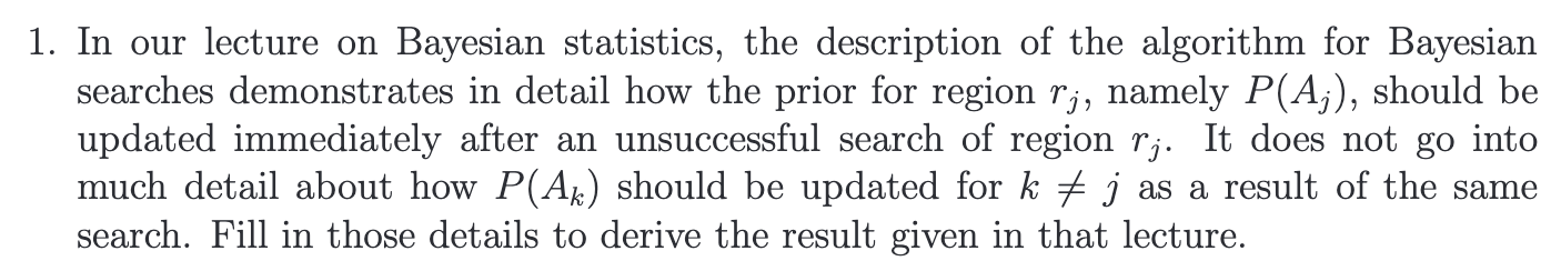 Solved 1. In our lecture on Bayesian statistics, the | Chegg.com