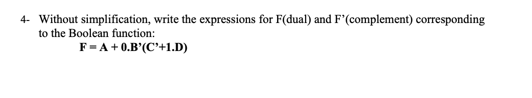 Solved 4- Without simplification, write the expressions for | Chegg.com