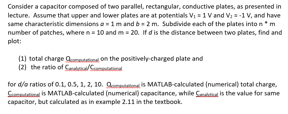 Solved Consider a capacitor composed of two parallel, | Chegg.com